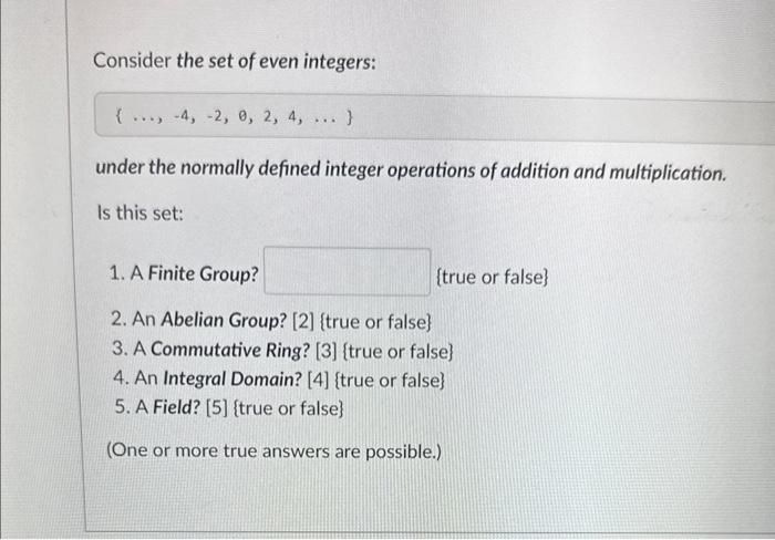 Solved Consider the set of even integers: {…,−4,−2,0,2,4,…} | Chegg.com