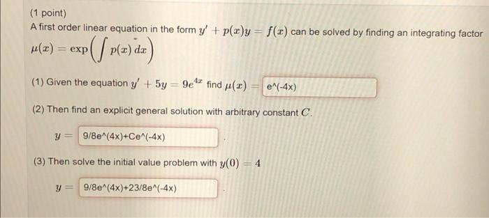 Solved (1 point) A first order linear equation in the form | Chegg.com