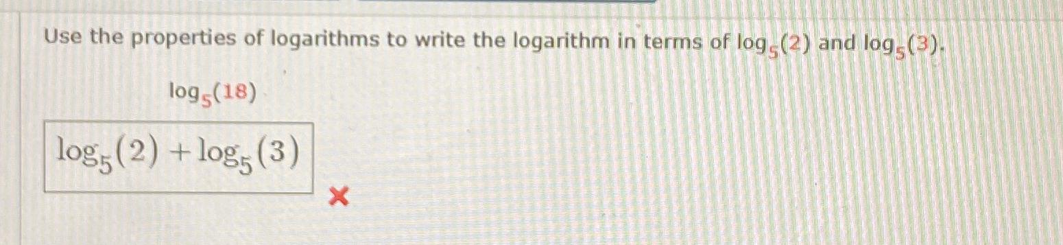 Solved Use the properties of logarithms to write the | Chegg.com