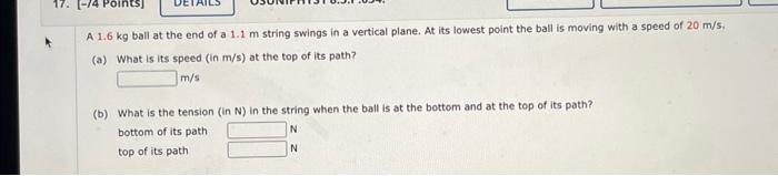 Solved A 1.6 kg ball at the end of a 1.1 m string swings in | Chegg.com