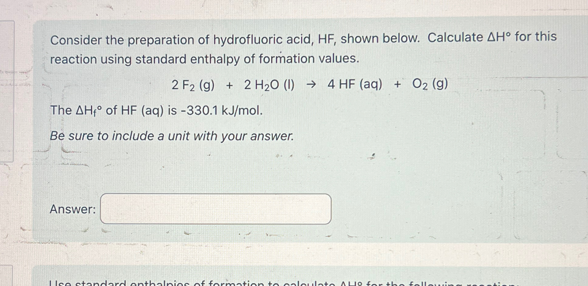 Solved Consider the preparation of hydrofluoric acid, HF, | Chegg.com