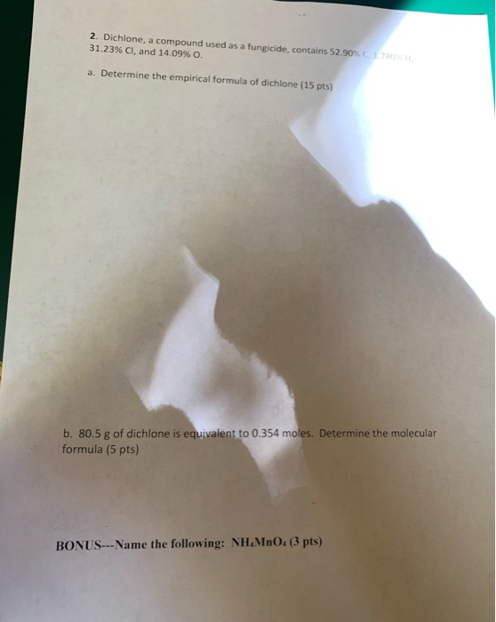 Solved 2. Dichlone, a compound used as a fungicide, contains | Chegg.com