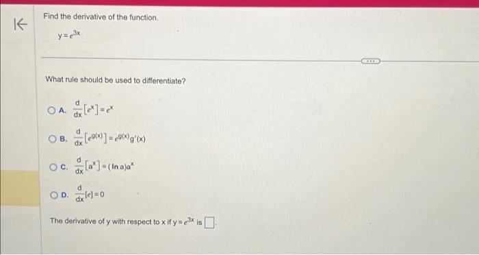 Solved Find the derivative of the function. y=e3x What rule | Chegg.com