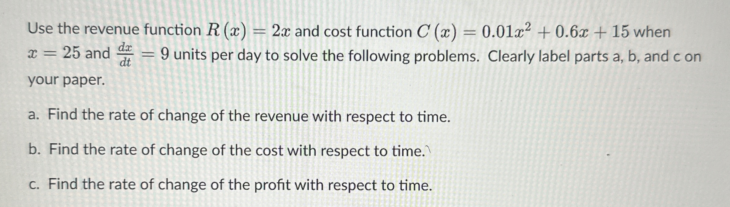 Solved Use the revenue function R(x)=2x ﻿and cost function | Chegg.com