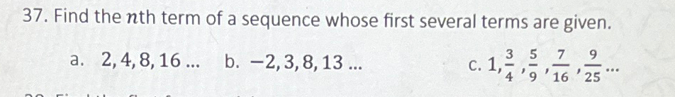 Solved Find the nth term of a sequence whose first several | Chegg.com
