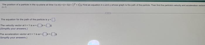 Solved t=1; The equation for the paith of the particie is y= | Chegg.com