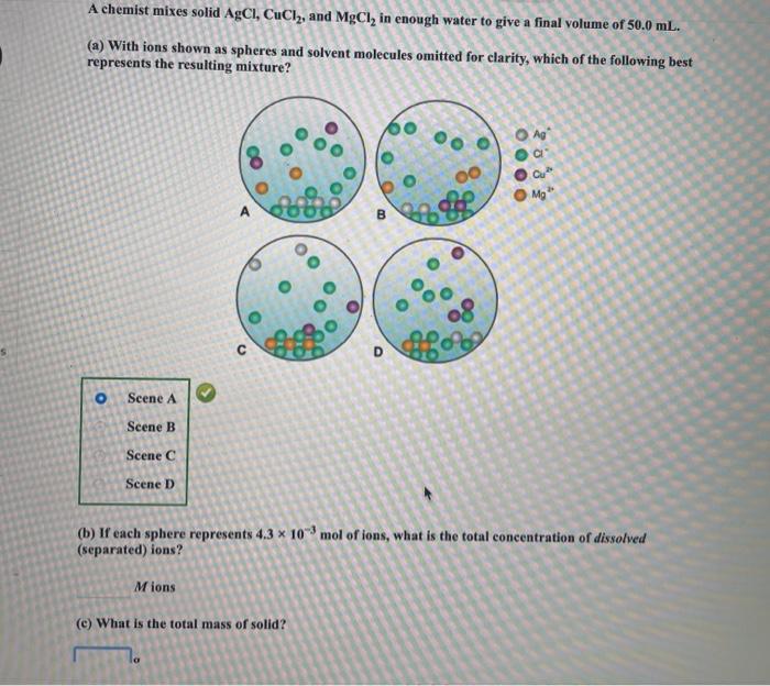 Solved A chemist mixes solid AgCl, CuCly, and MgCl, in | Chegg.com