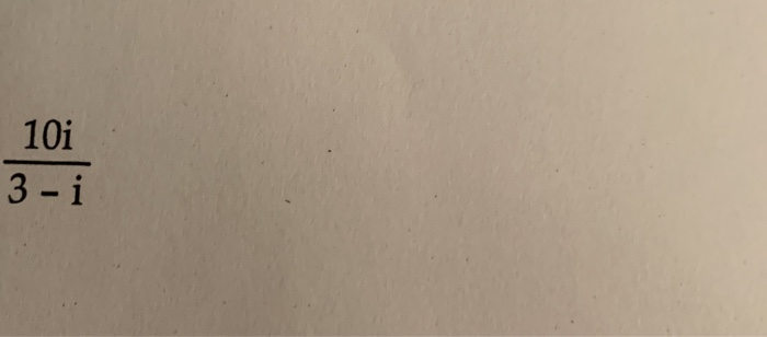 Solved 10i 3-i 21251 sm Divide and express the result in | Chegg.com