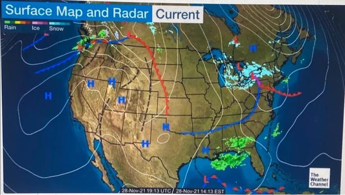 Solved Above is the Weather Channel Map from Sunday Nov 28. | Chegg.com