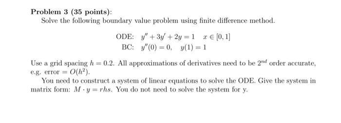 Solved Problem 3 (35 points): Solve the following boundary | Chegg.com