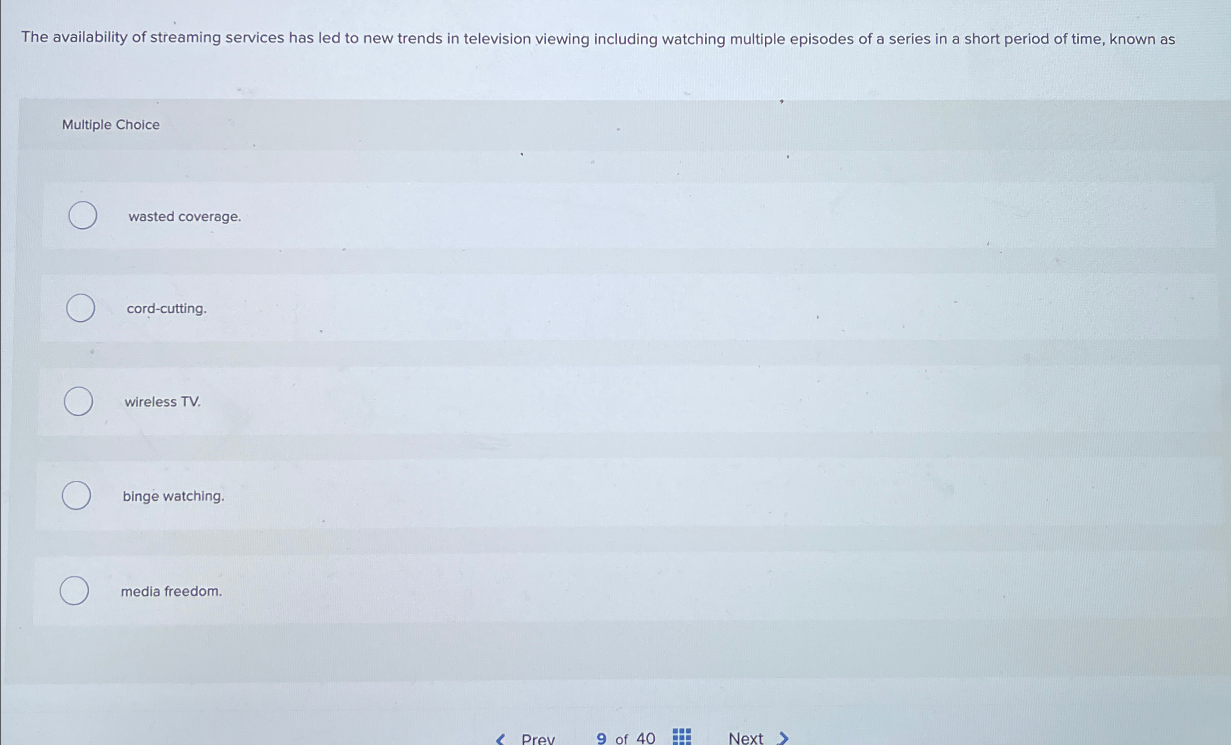 Solved The availability of streaming services has led to new | Chegg.com