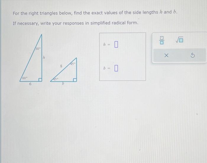 Solved For the right triangles below, find the exact values | Chegg.com