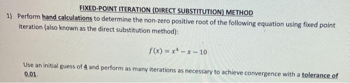 Solved FIXED-POINT ITERATION (DIRECT SUBSTITUTION) METHOD 1) | Chegg.com