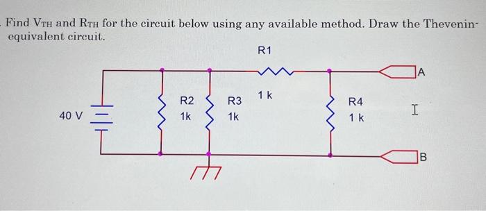 Solved Find VTH and RTH for the circuit below using any | Chegg.com