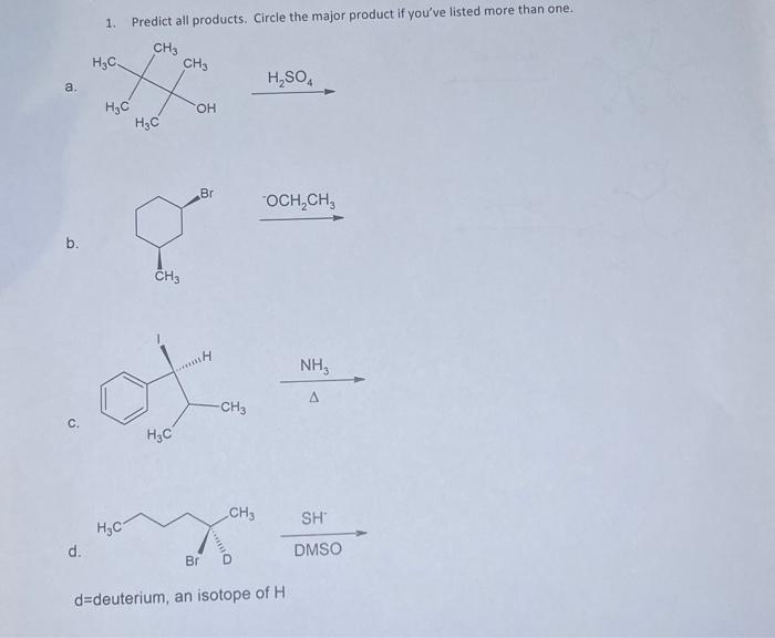 Solved 1. Predict all products. Circle the major product if | Chegg.com