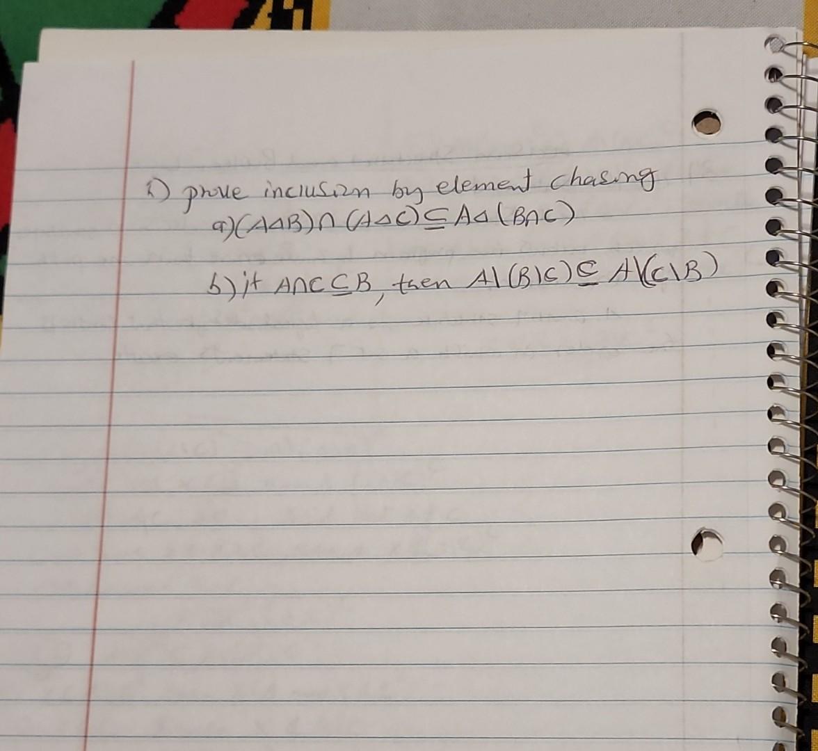 Solved 1) prove inclusion by element chasing a) | Chegg.com