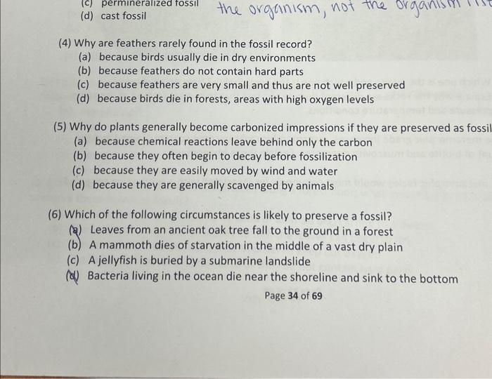 Solved (4) Why are feathers rarely found in the fossil | Chegg.com