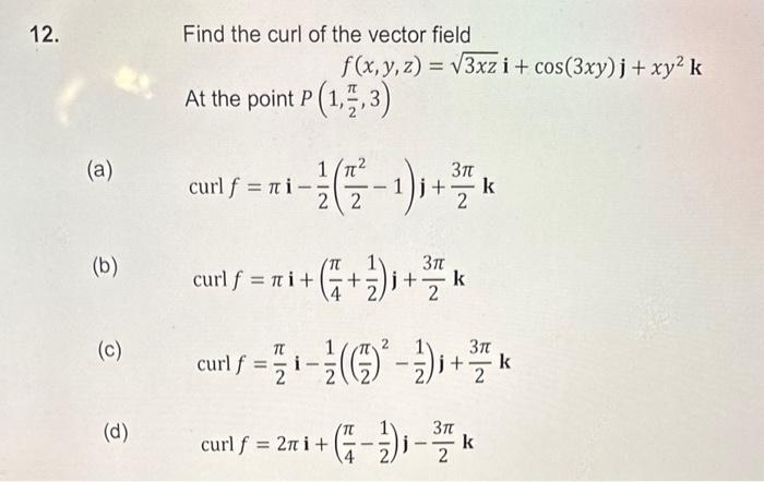 Solved Find the curl of the vector field | Chegg.com
