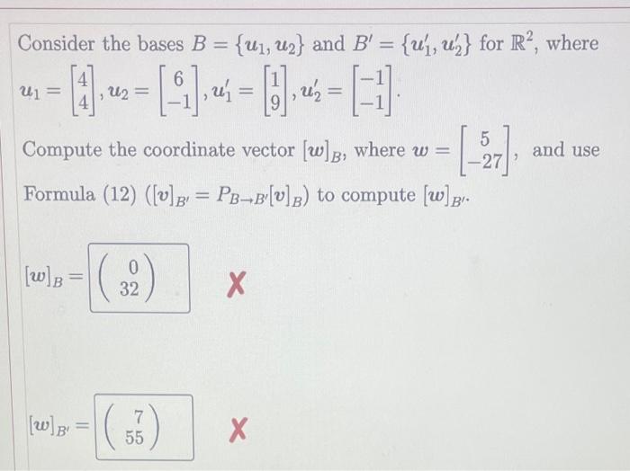 Solved Consider the bases B={u1,u2} and B′={u1′,u2′} for R2, | Chegg.com