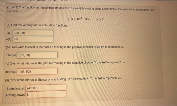 Solved (1 point) The function s(t) describes the position of | Chegg.com