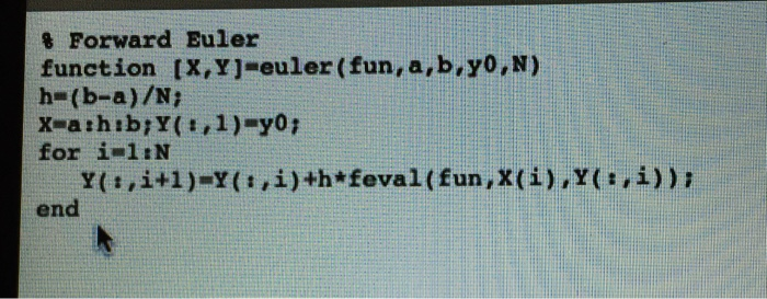 Solved A Use The Matlab Routine Eulerm Posted On