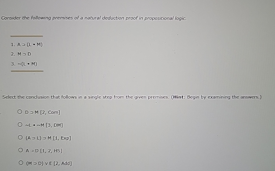 Solved Consider the following premises of a natural | Chegg.com