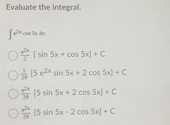 Solved Evaluate the integral. | Chegg.com