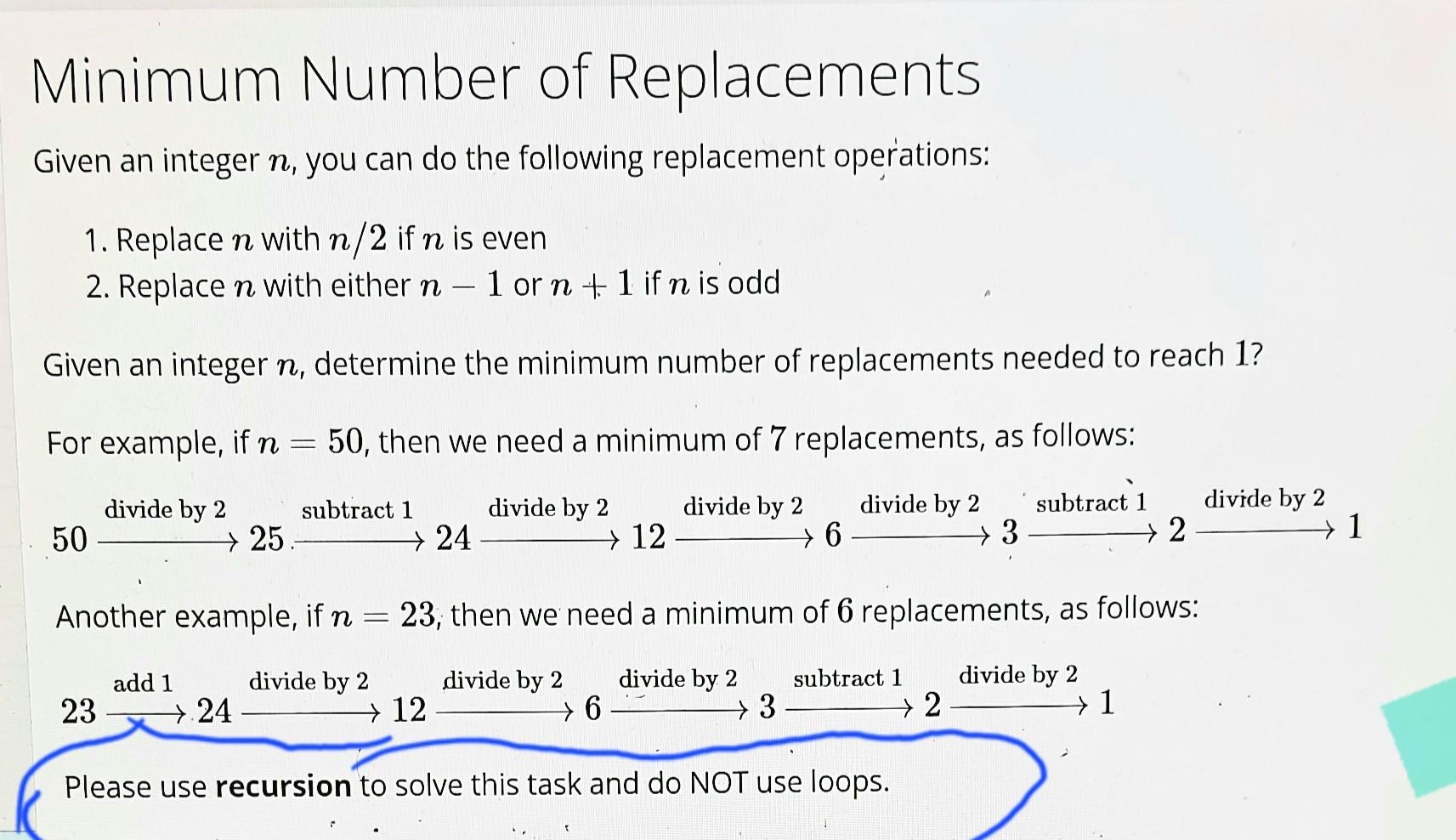 Solved Minimum Number of Replacements Given an integer n, | Chegg.com