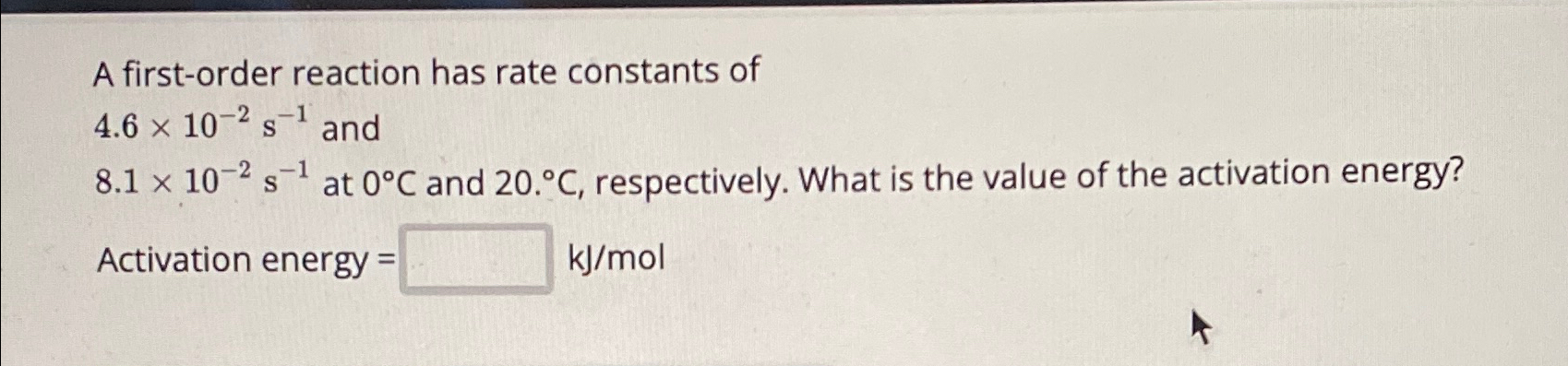 Solved A first-order reaction has rate constants | Chegg.com