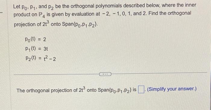 Solved Let p0,p1, and p2 be the orthogonal polynomials | Chegg.com
