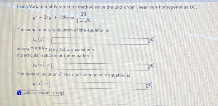 Solved Using Variation of Parameters method solve the | Chegg.com