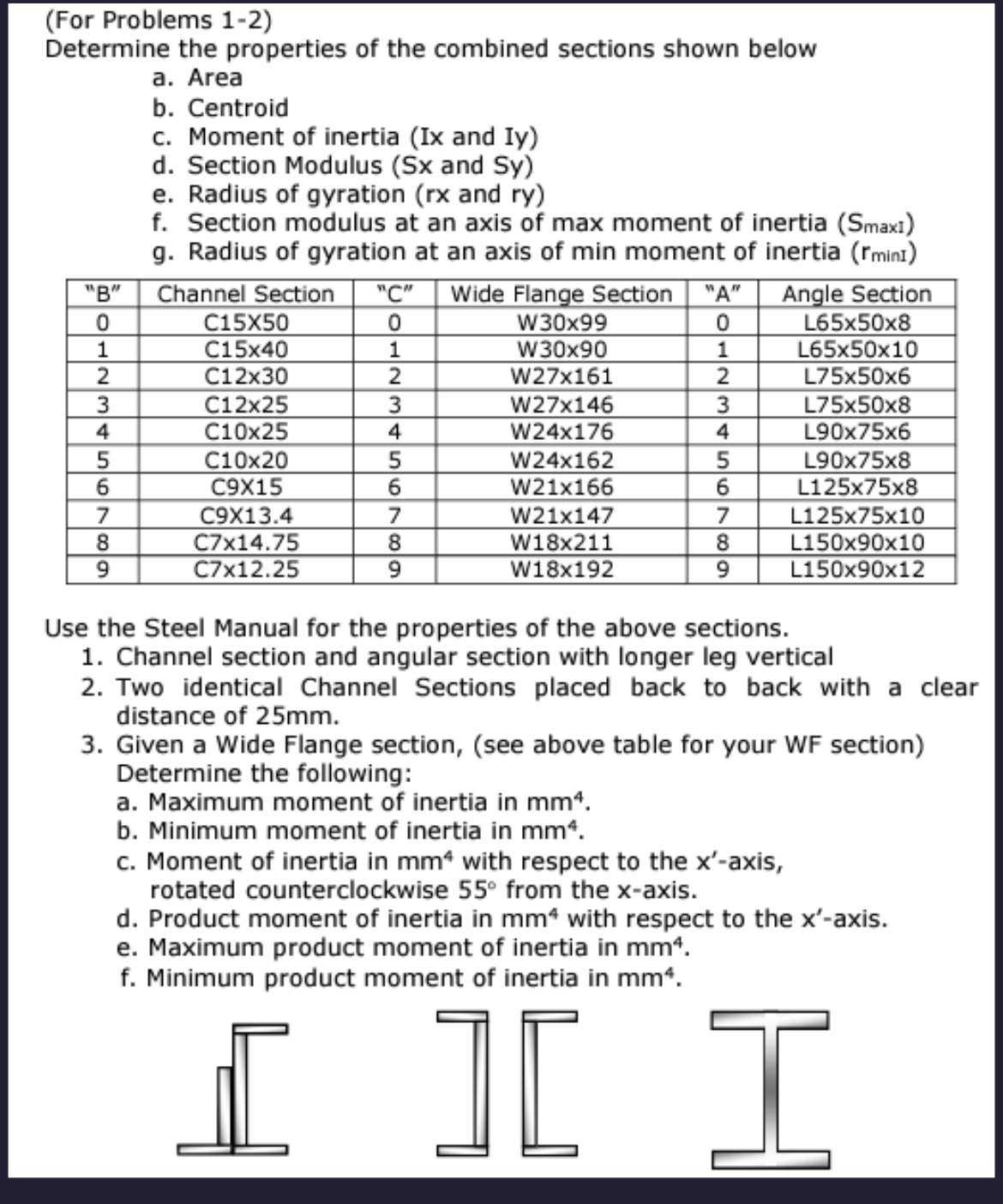 Solved (For Problems 1-2) ﻿USE A=L90x75x6 ﻿USE B=C7x12.25 | Chegg.com