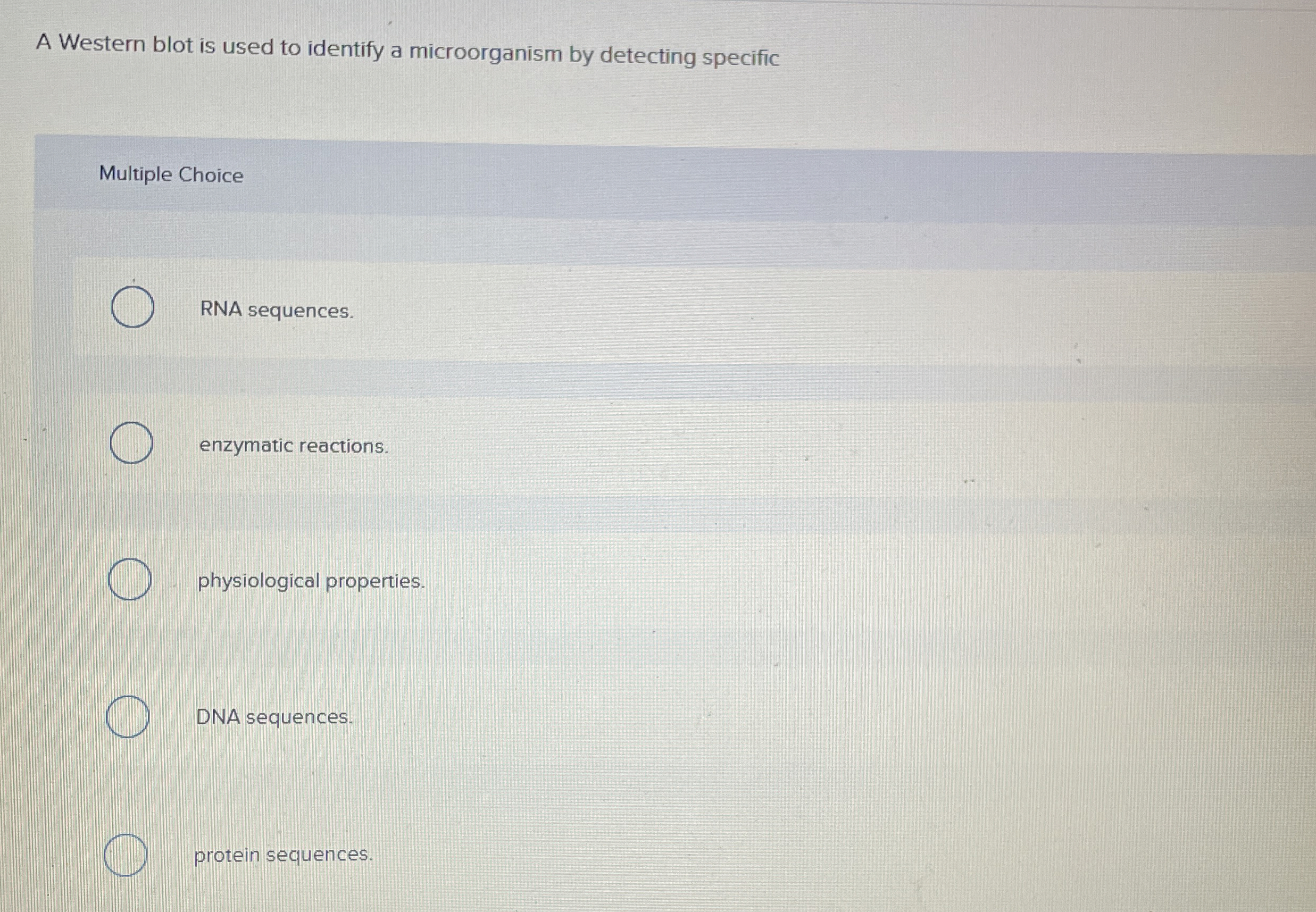 Solved A Western blot is used to identify a microorganism by | Chegg.com