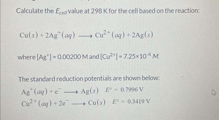 Calculate The Ecell Value At 298 K For The Cell