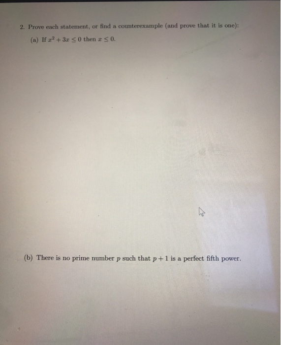 Solved 2. Prove each statement, or find a counterexample | Chegg.com