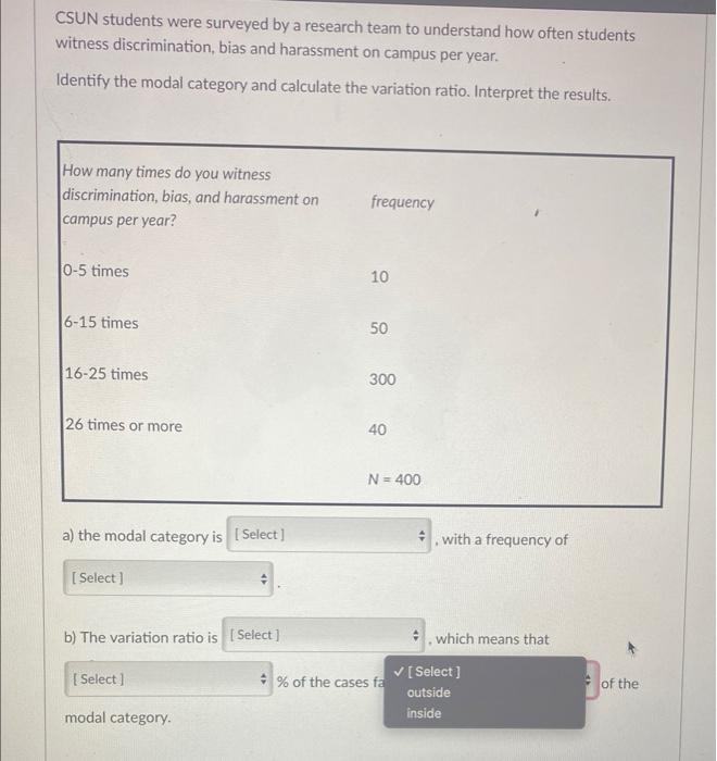 Solved CSUN students were surveyed by a research team to | Chegg.com