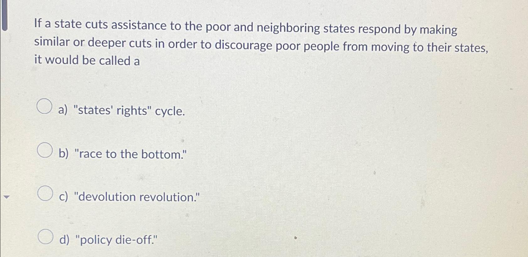 Solved If a state cuts assistance to the poor and | Chegg.com