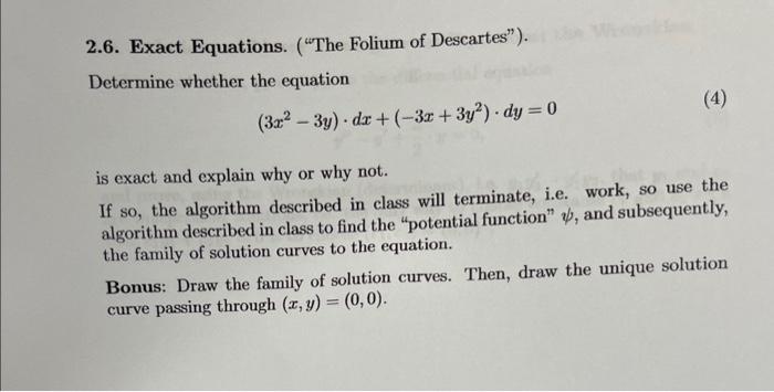 Solved 2.6. Exact Equations. ("The Folium of Descartes"). | Chegg.com