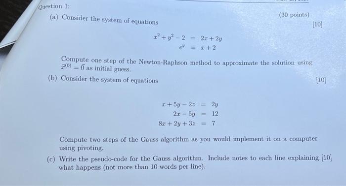 Solved Question 1: (a) Consider the system of equations x² + | Chegg.com