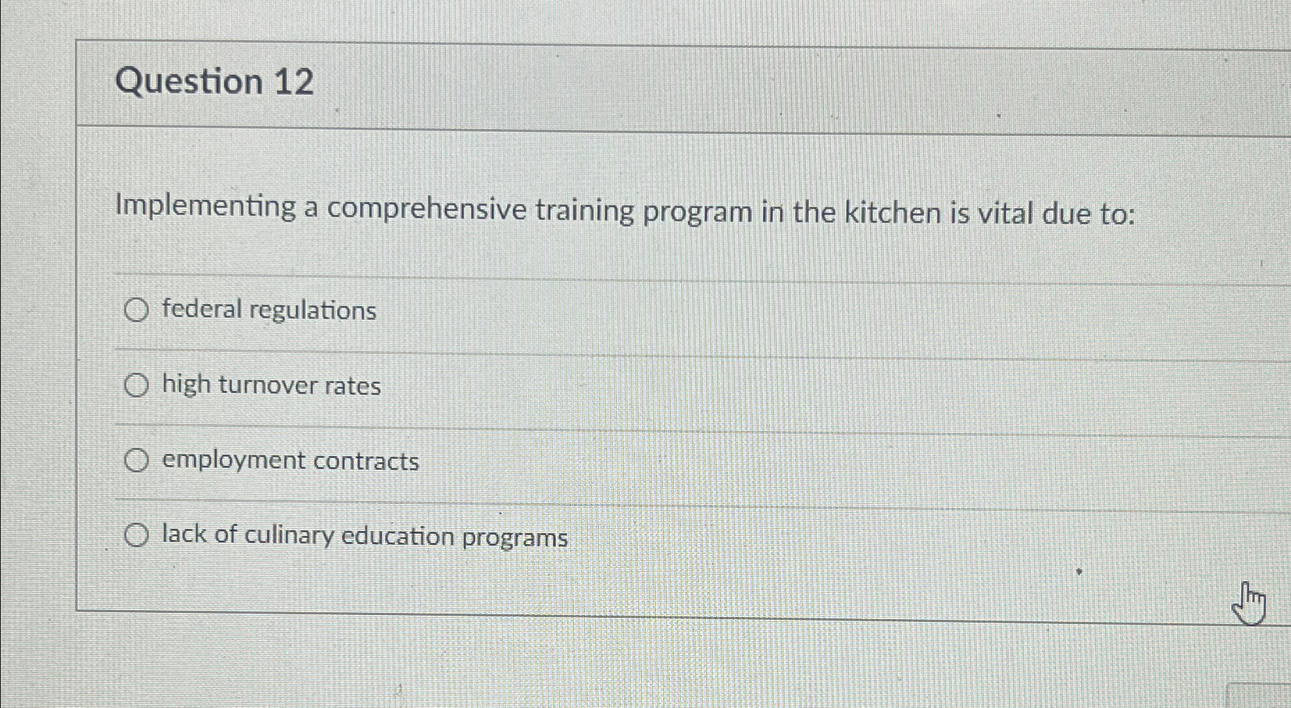 Solved Question 12Implementing a comprehensive training | Chegg.com