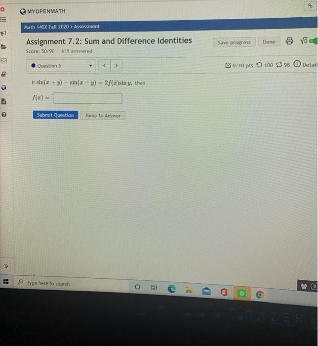 Solved MYOPENMATH 5 Math 140X Fall 2020 > Assessment Save | Chegg.com