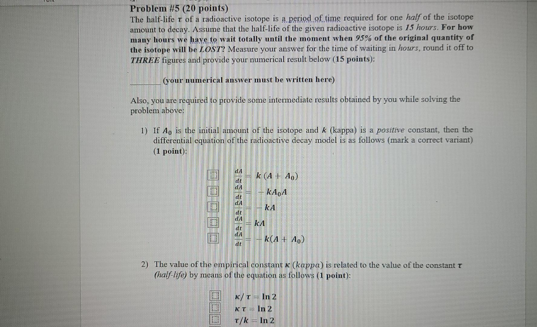 Solved Problem #5 (20 points) The half-life t of a | Chegg.com