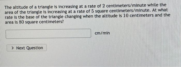 Solved The altitude of a triangle is increasing at a rate of | Chegg.com