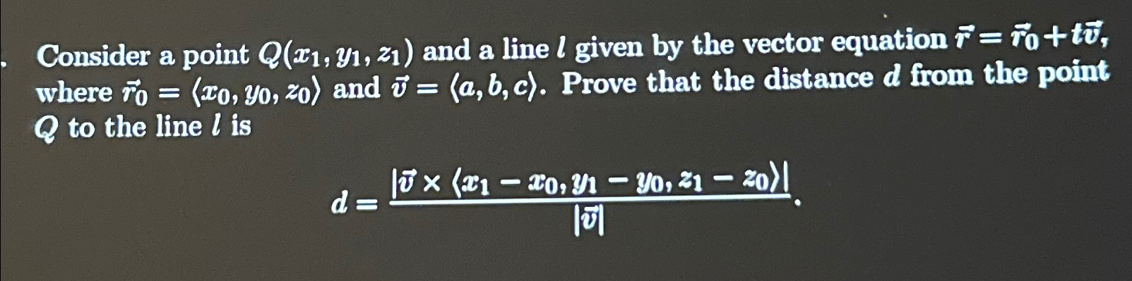 Solved Consider a point Q(x1,y1,z1) ﻿and a line l ﻿given by | Chegg.com