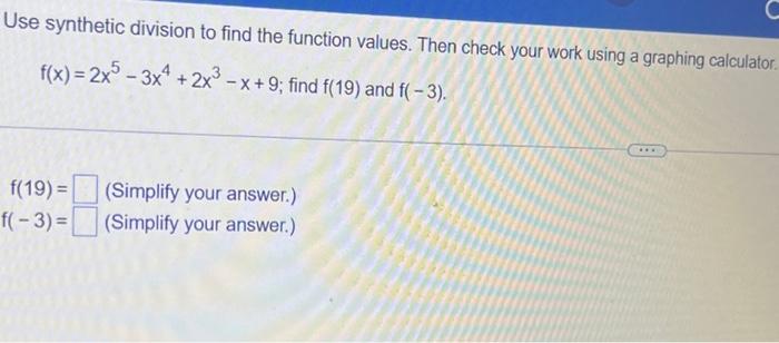Solved Use synthetic division to find the function values. | Chegg.com