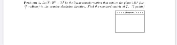 Solved Problem 1. Let T:R2 + R2 be the linear transformation | Chegg.com