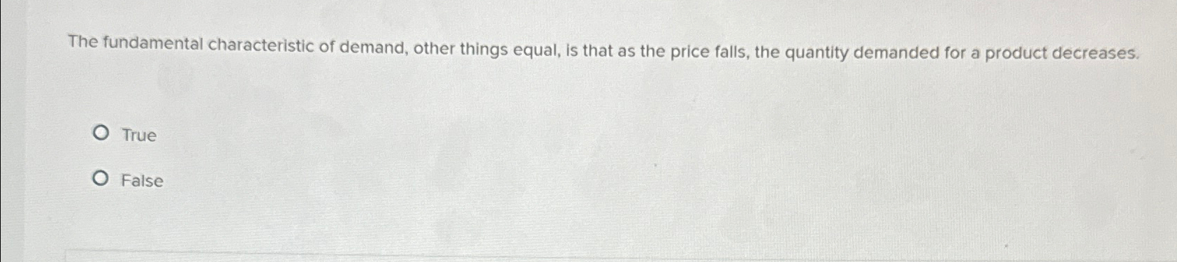 Solved The fundamental characteristic of demand, other | Chegg.com