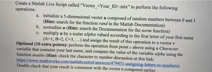 Solved Create a Matlab Live Script called "Vector_ Your_ID | Chegg.com