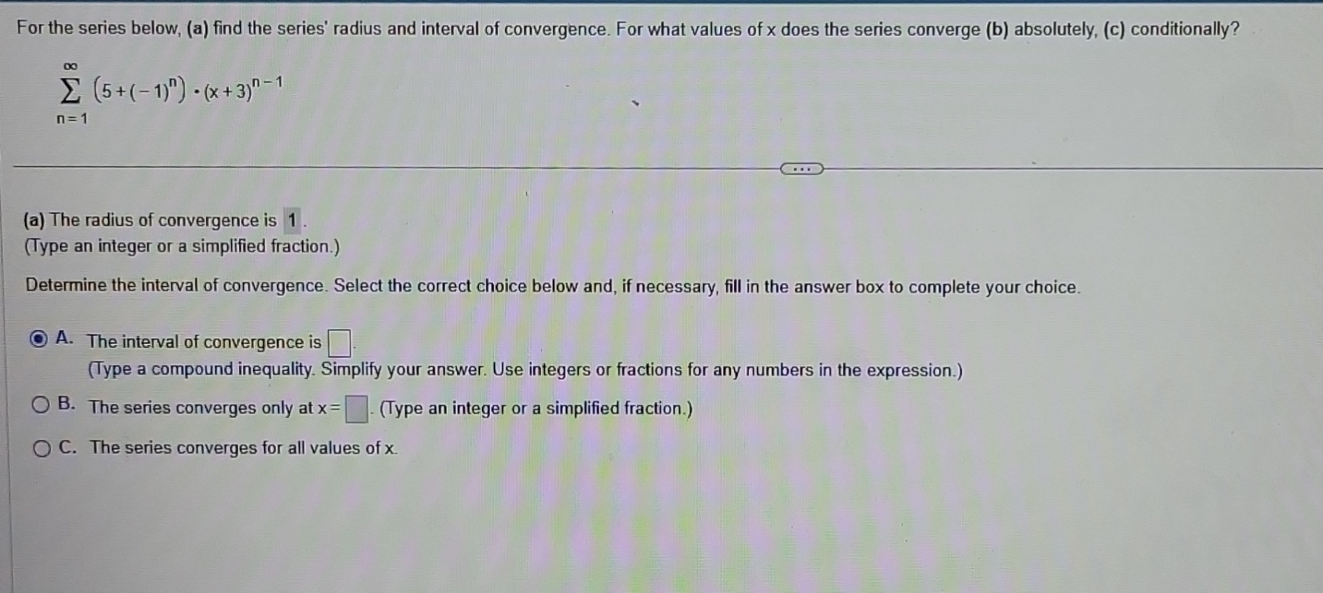 Solved For the series below, (a) ﻿find the series' radius | Chegg.com