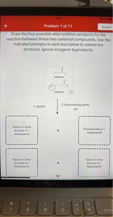 Solved Draw the four possible aldol addition products for | Chegg.com